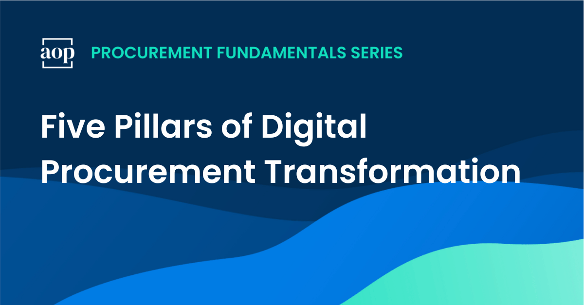 Five Pillars of Digital Procurement Transformation